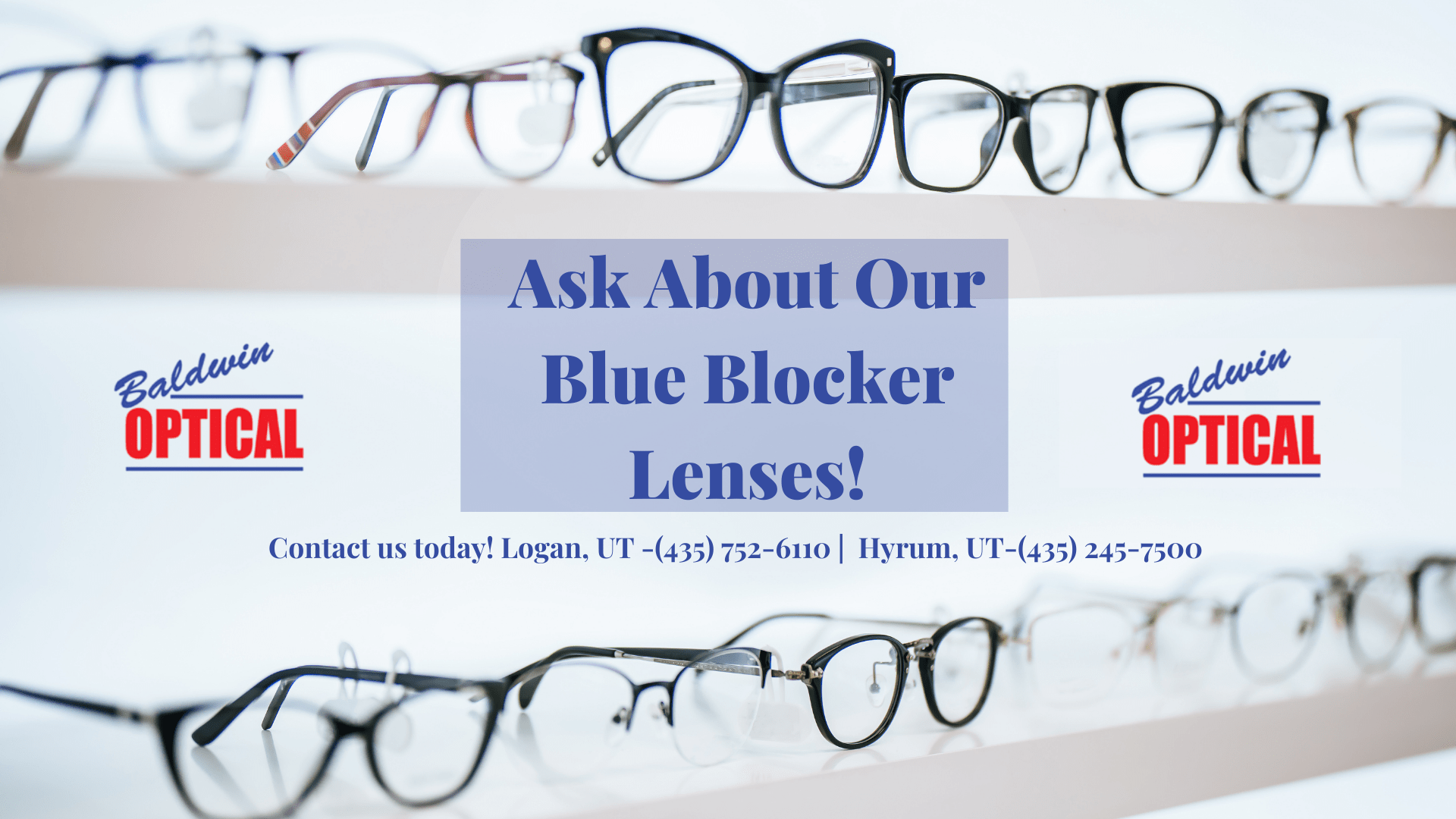 Optometrist in Logan, UT | Baldwin Optical